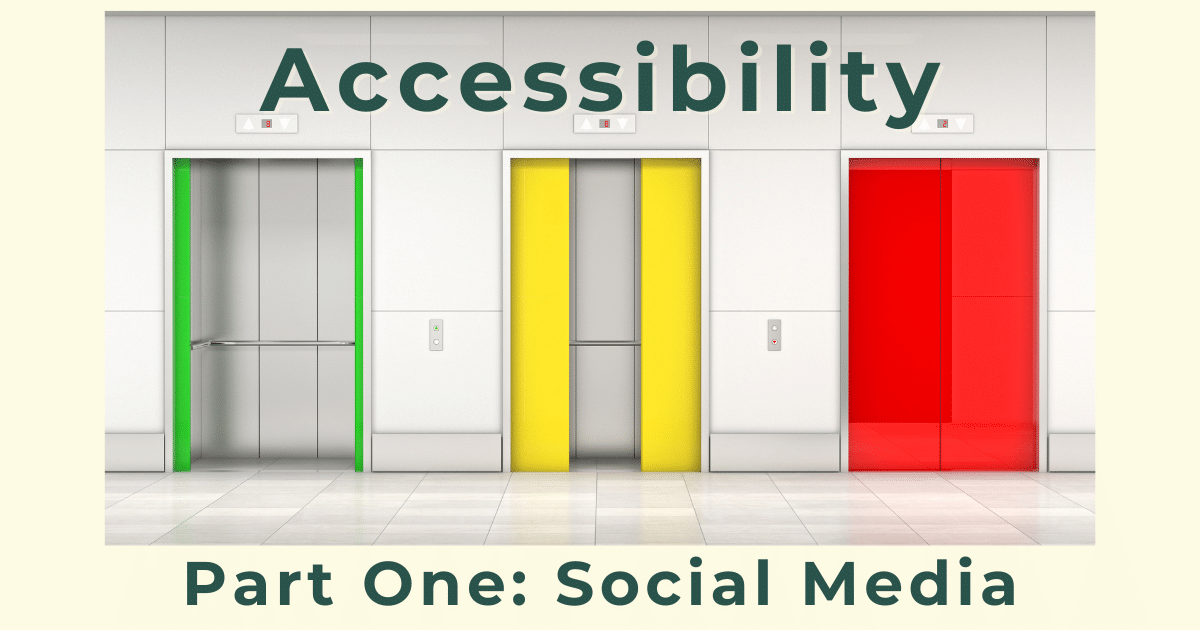 The Power of Social Media Accessibility: Creating Inclusive Digital ...